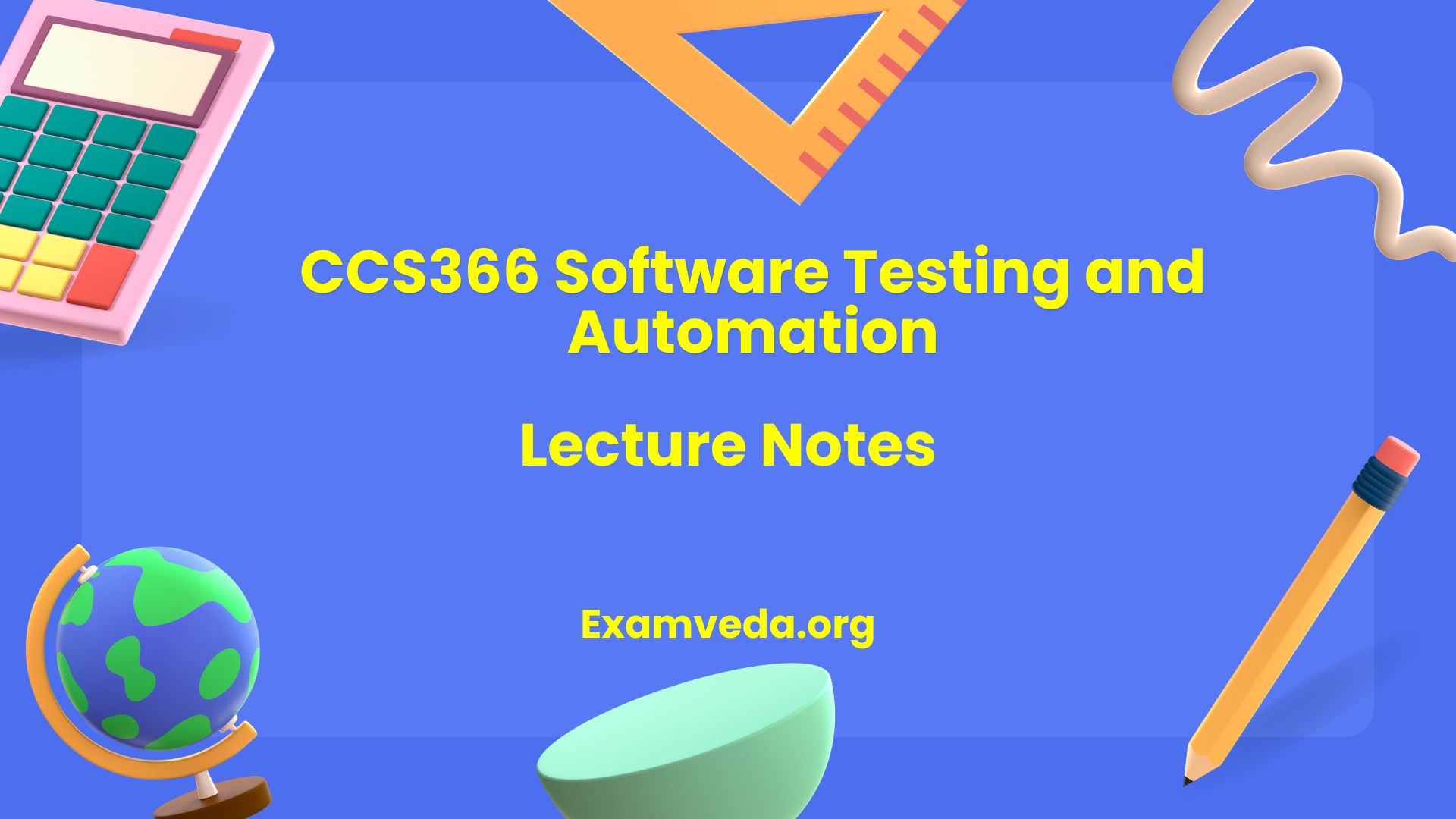 CCS366 Software Testing And Automation Notes PDF Download Examveda CCS366 Software Testing And Automation Notes PDF Download Examveda